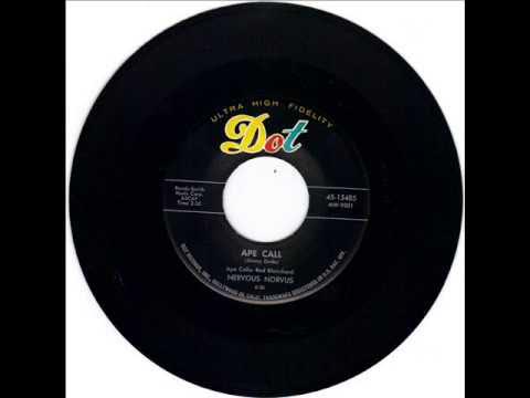 NERVOUS NORVUS - APE CALL - WILD DOG OF KENTUCKY - DOT 15485 - YouTube