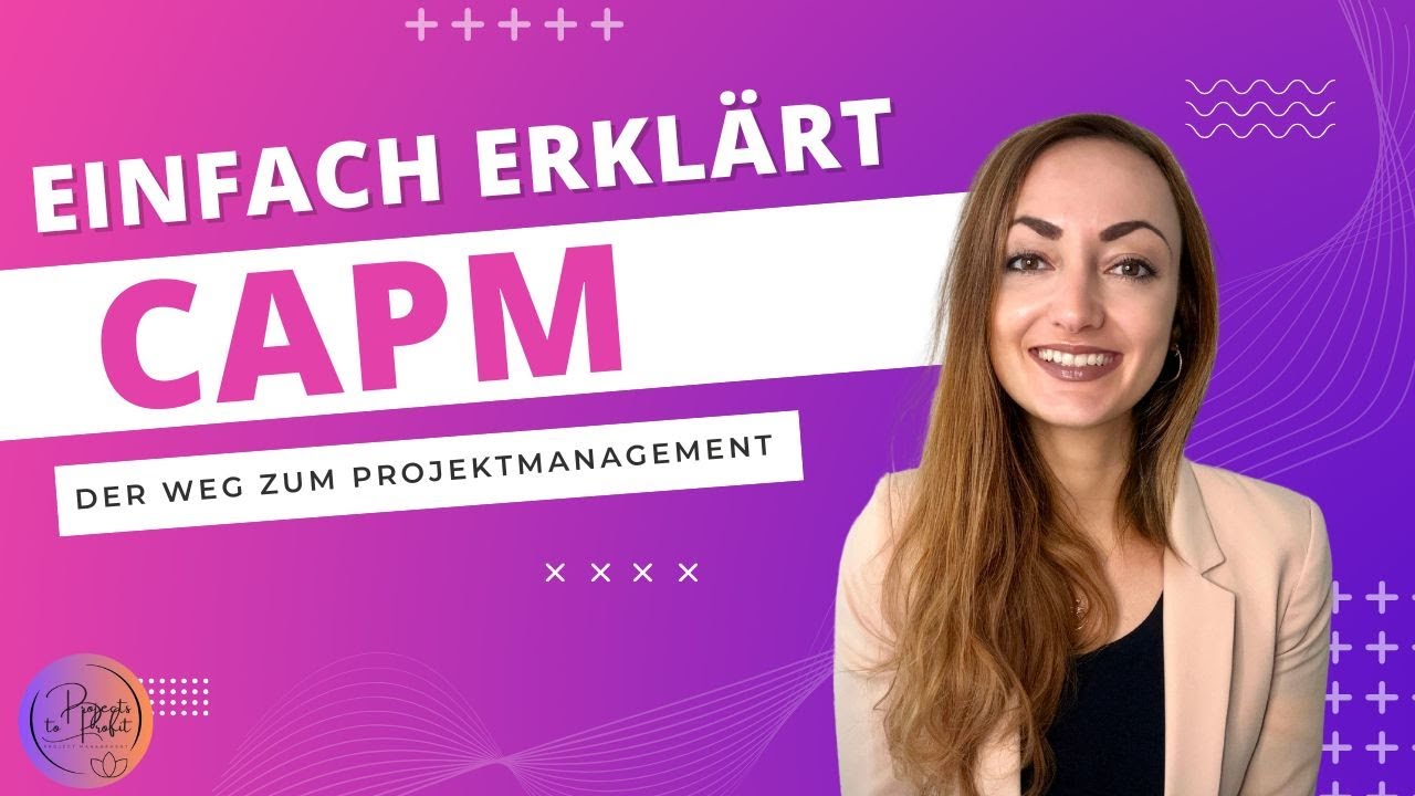 CAPM-Zertifizierung: Der perfekte Einstieg ins Projektmanagement! 🌟 ...