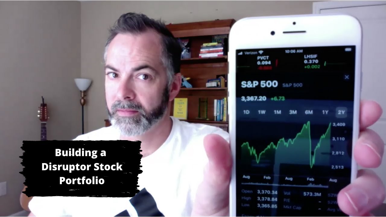 Building a Disruptor Stock Portfolio - YouTube
