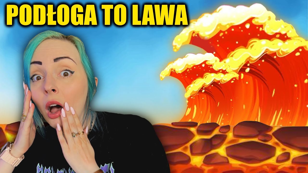 PODŁOGA TO LAWA...ZNOWU - YouTube