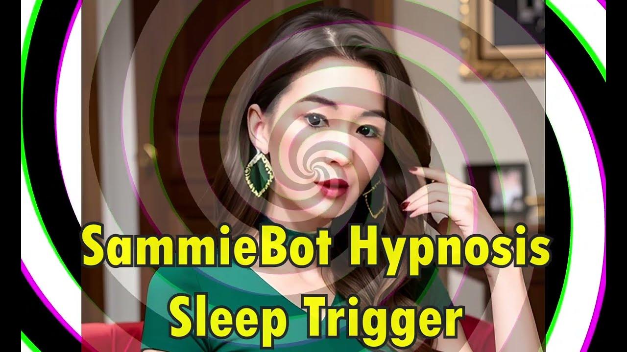 Sammie Hypnosis Sleep Trigger 5 Minute Ai Hypnosis Youtube