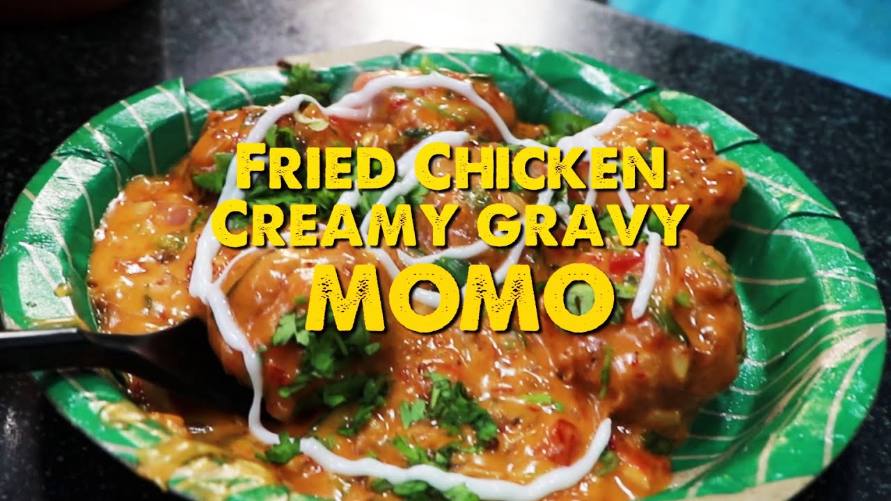 Fried Chicken MOMO Recipe || Creamy Gravy Momo Making || Momo's Recipe ...
