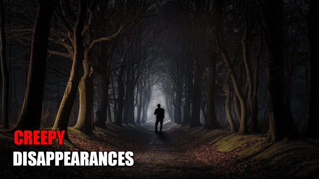 Disturbingly Strange: Creepiest Disappearances of All Time - YouTube