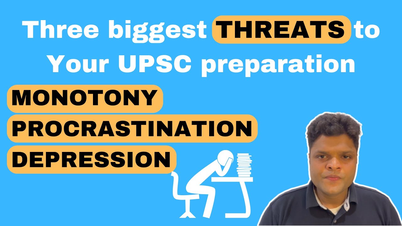 Time management, Self motivation, Focus | How to approach UPSC IAS ...