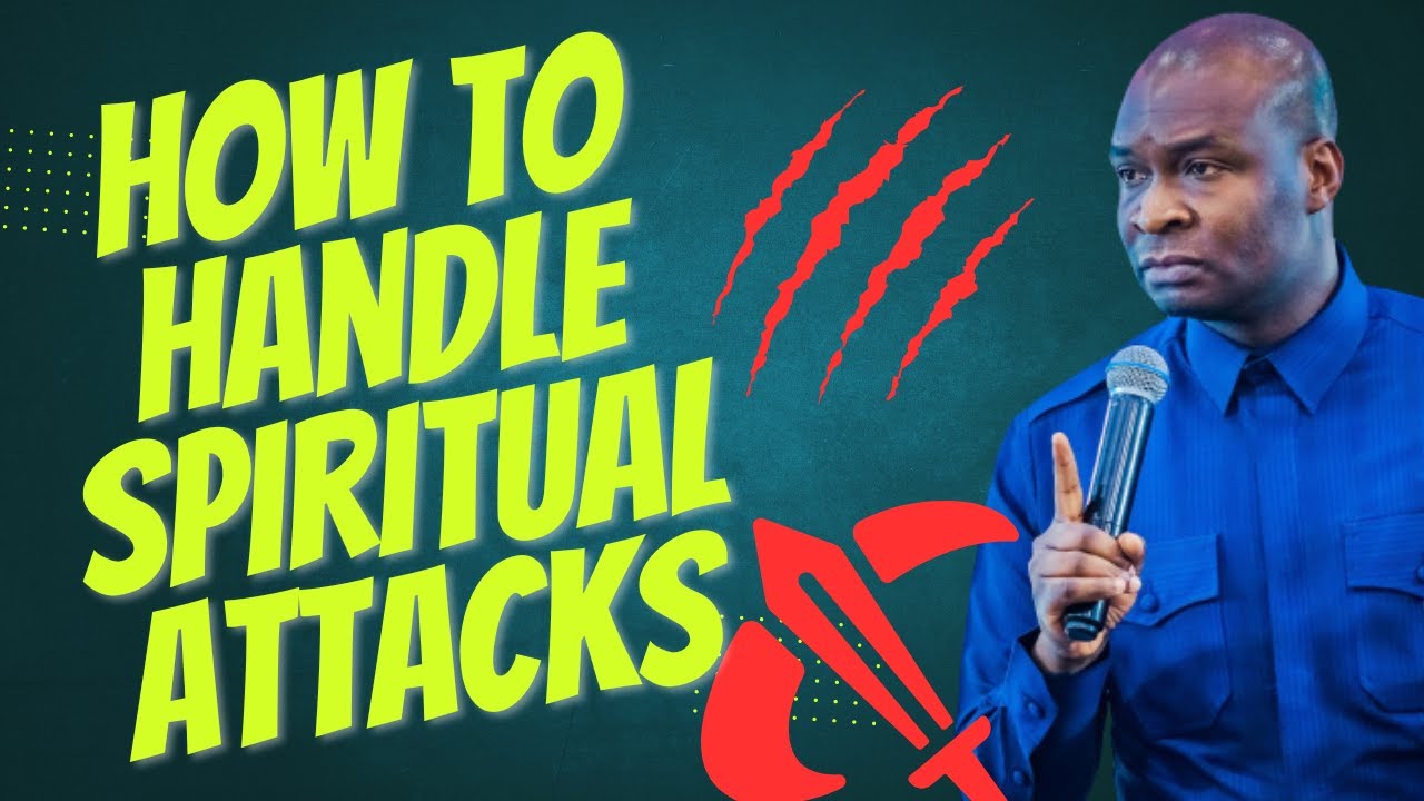 HOW TO HANDLE SPIRITUAL ATTACKS | APOSTLE JOSHUA SELMAN - YouTube