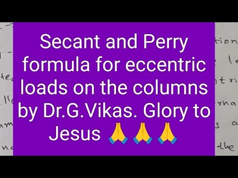 Secant and Perry formula for eccentric load on the columns - YouTube
