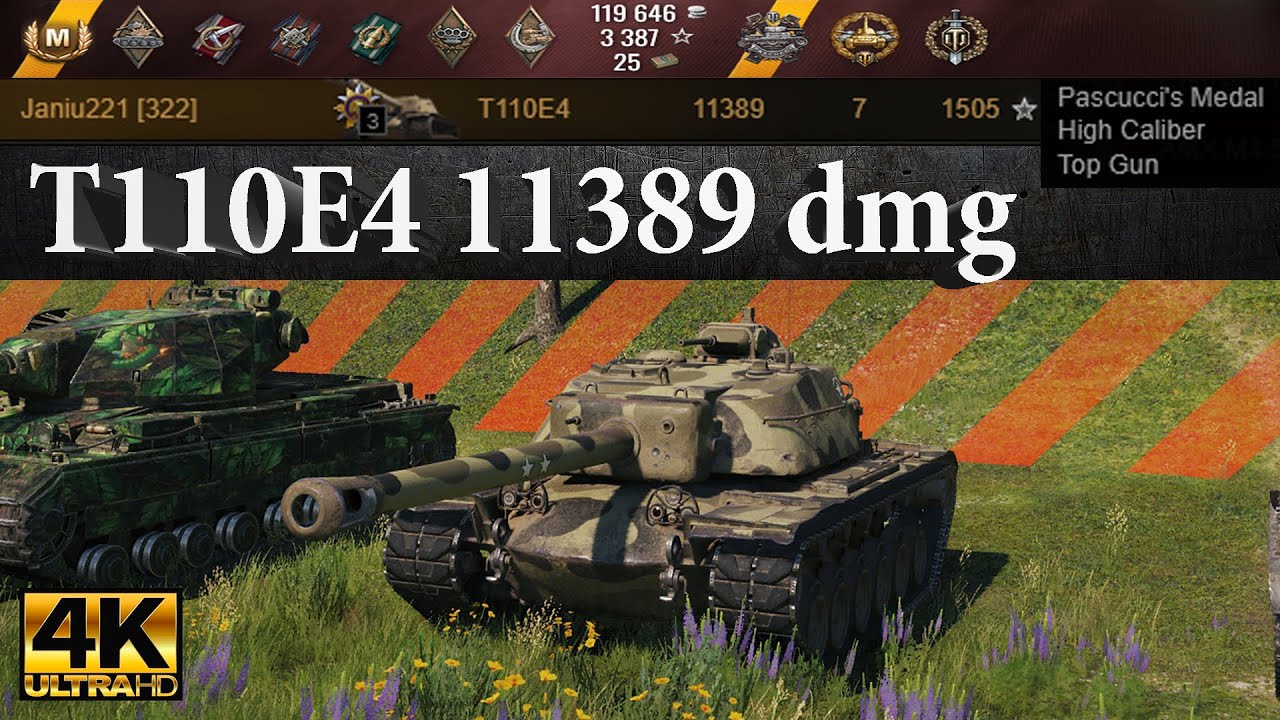 T110E4 video in Ultra HD 4K🔝 11389 dmg, 7 kills, 1505 exp, Top Gun 🔝 ...