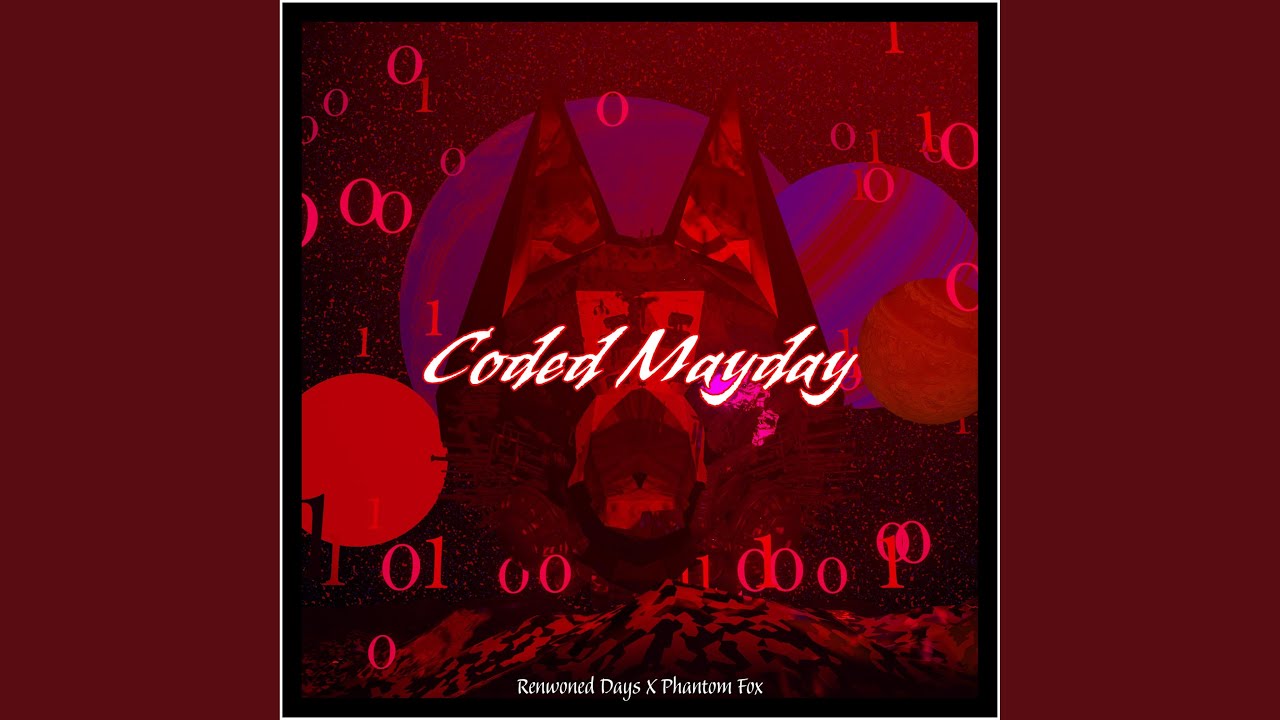 Coded Mayday (feat. Phantom Fox) - YouTube