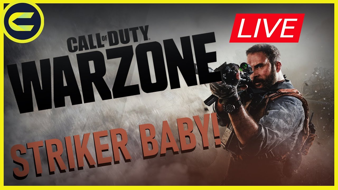 LIVE | Call of Duty | WARZONE | Striker Baby!! - YouTube