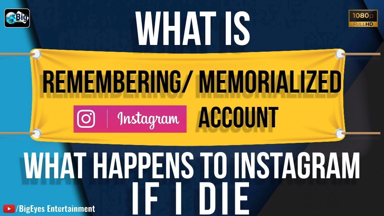 What is Remembering account l What is Memorialized accounts l Instagram ...