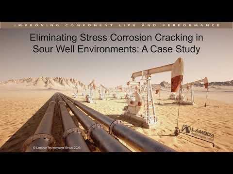 Eliminating Stress Corrosion Cracking in Sour Well Environments: A Case ...