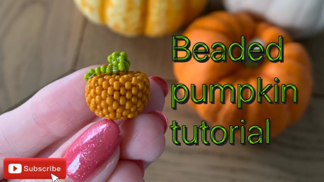 Beaded Pumpkin Tutorial - YouTube