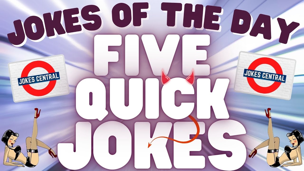 FIVE QUICK JOKES - 14/05/23 - What else can I say...Enjoy - Funny ...