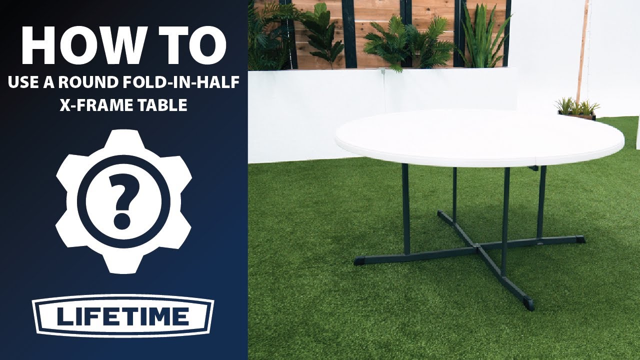 How to Use Your Fold-In-Half X-Frame Table | Lifetime How To Videos ...
