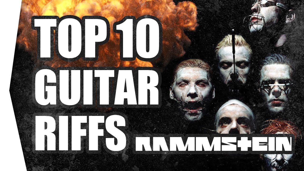 Top 10 Guitar Riffs Rammstein Youtube