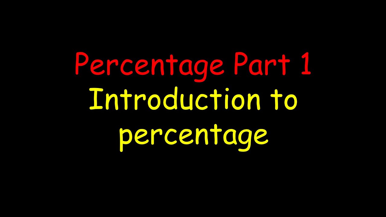 Percentages Part 1: An introduction - Includes writing fractions as ...