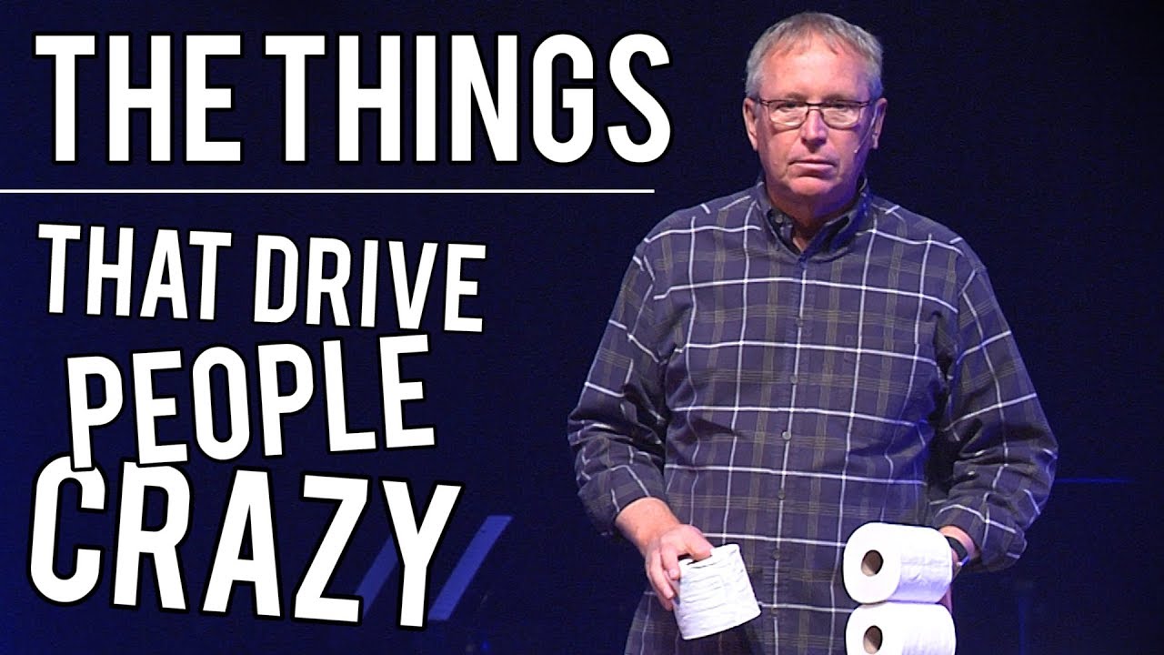 Things that drive people crazy. Billy Richards. November 12 2017 - YouTube