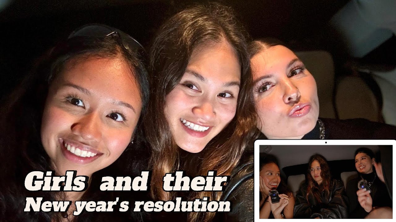 Girls New year's resolution - YouTube