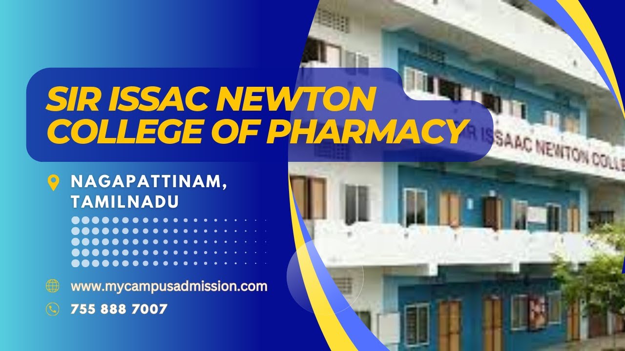 Sir Issac Newton College of Pharmacy - Nagapattinam | mycampusadmission.com - YouTube