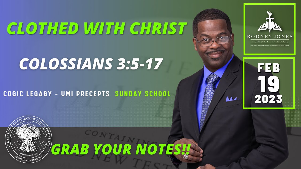 Clothed With Christ, Colossians 3:5-17, February 19, 2023, Sunday ...