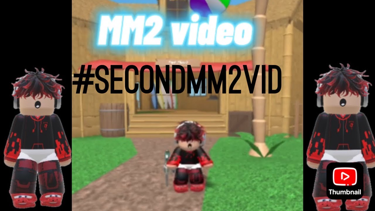 MM2 video - YouTube