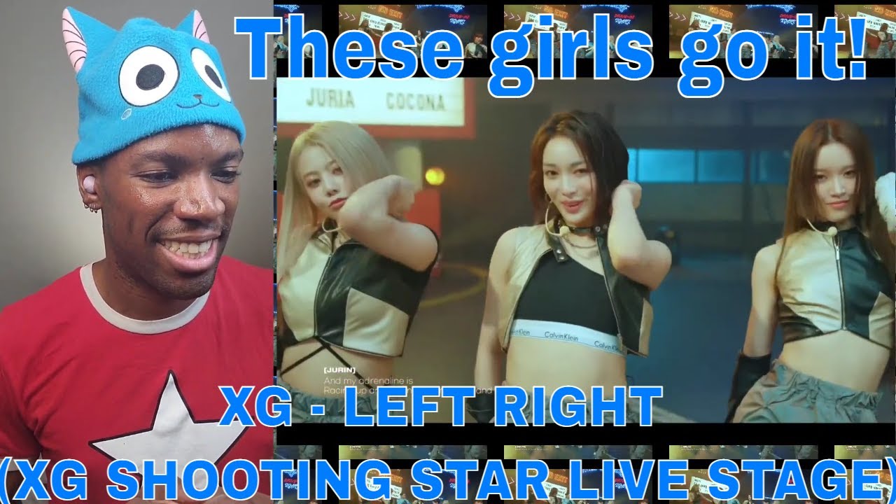 XG - LEFT RIGHT (XG SHOOTING STAR LIVE STAGE) Reaction - YouTube