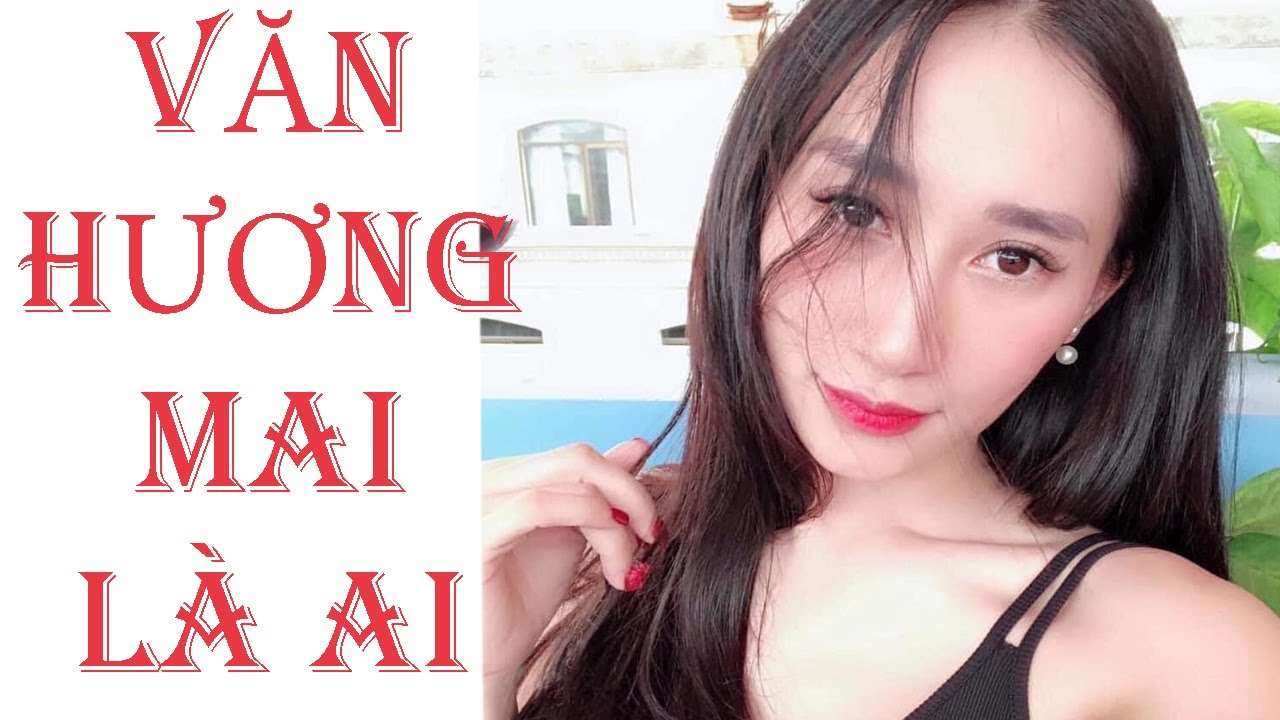 Vũ Hương Mai Là Ai - YouTube