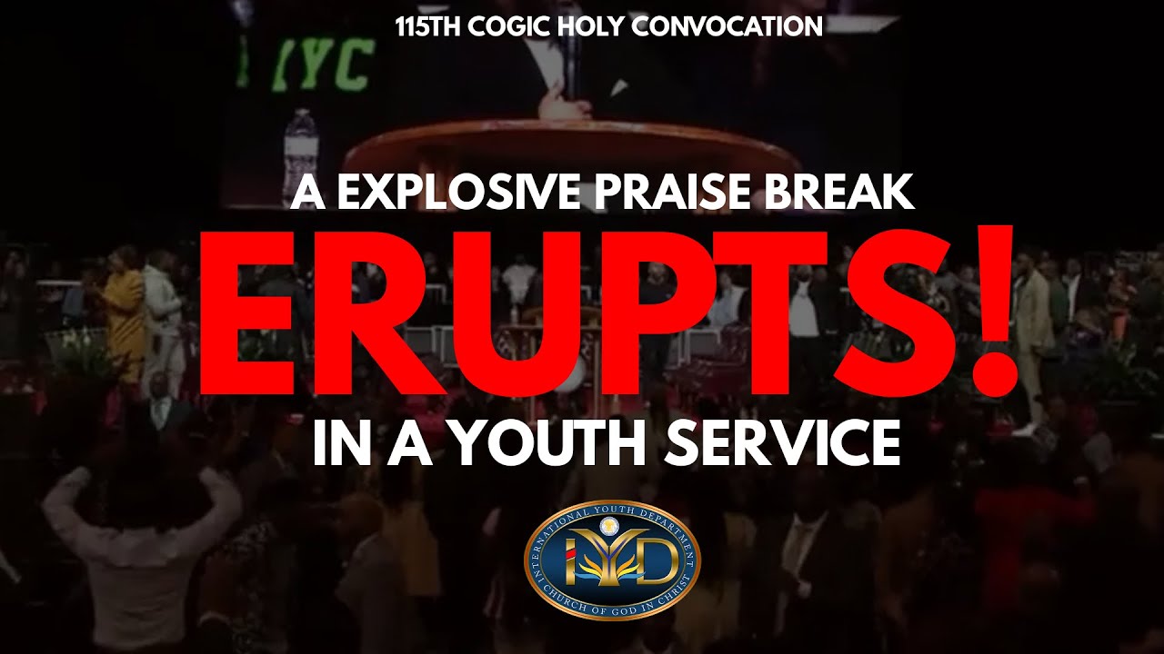 A Praise Break Erupts In The 115th COGIC Holy Convocation Youth Service ...