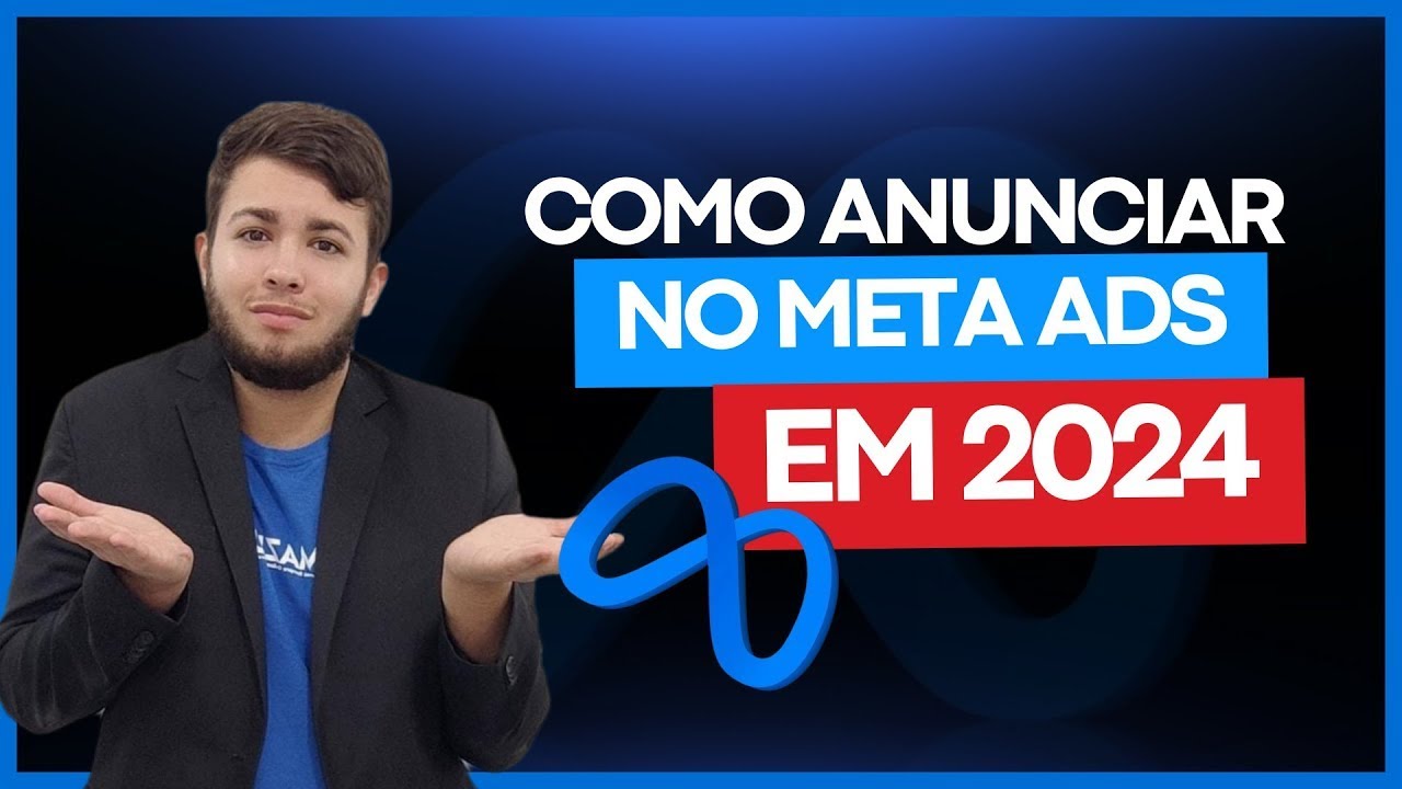 COMO ANUNCIAR NO META ADS EM 2024? - YouTube