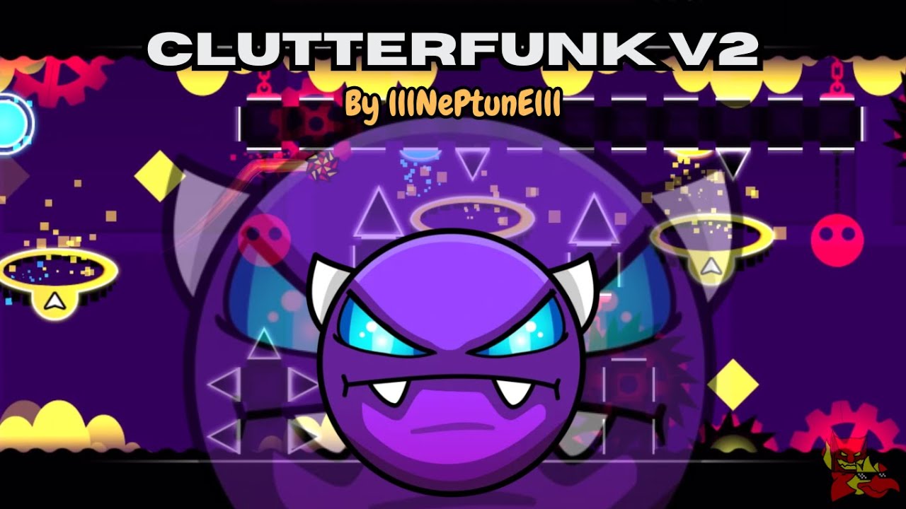 Clutterfunk v2 (Demon) by lllNePtunElll - Geometry Dash [2.2 ...