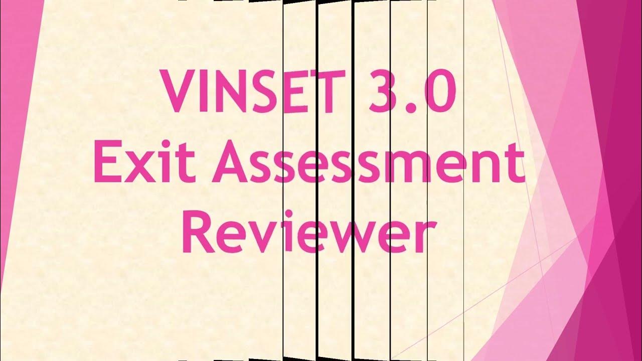 VINSET 3.0 Exit Assessment Reviewer - YouTube