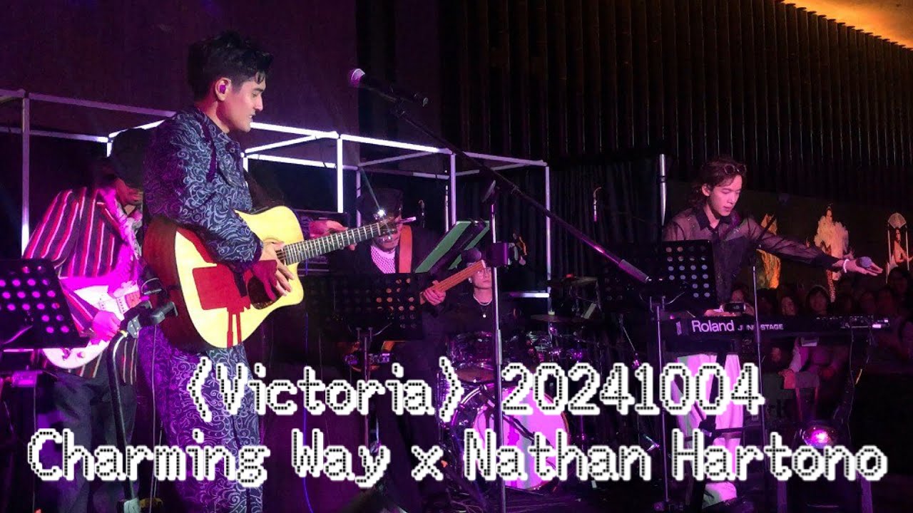 Charming Way x Nathan Hartono向洋 VICTORIA ＠M+夜不同 2024/10/4 - YouTube