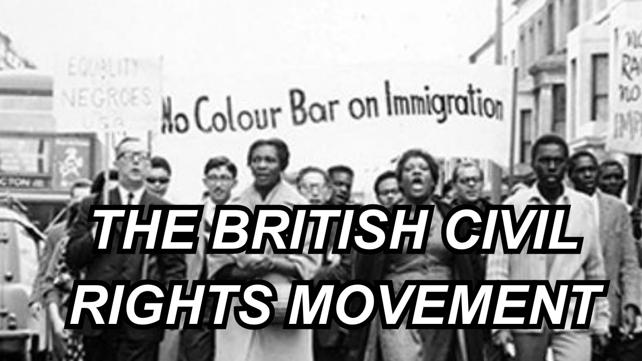 The British Civil Rights Movement - YouTube