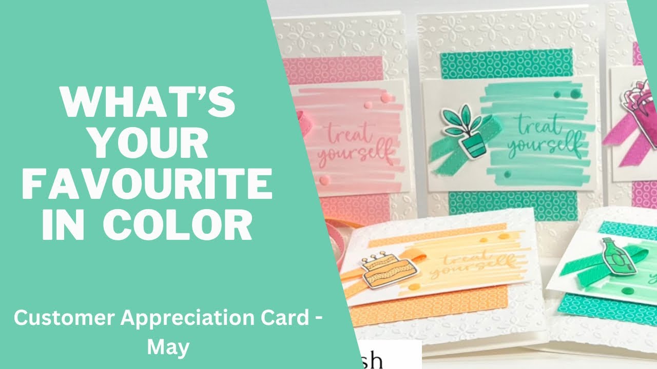 What’s your Favourite In Color? Customer Appreciation Cards for May ...