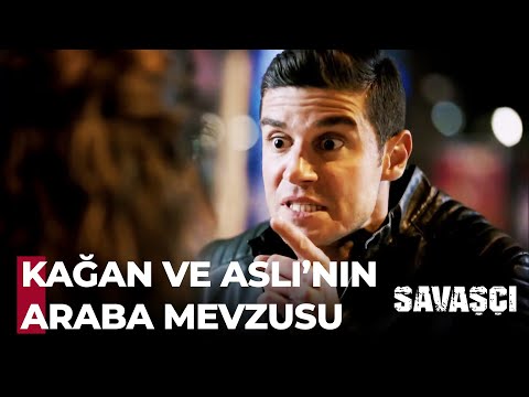 Kağan, Aslı'nın Arabasını Parçalıyor - Savaşçı