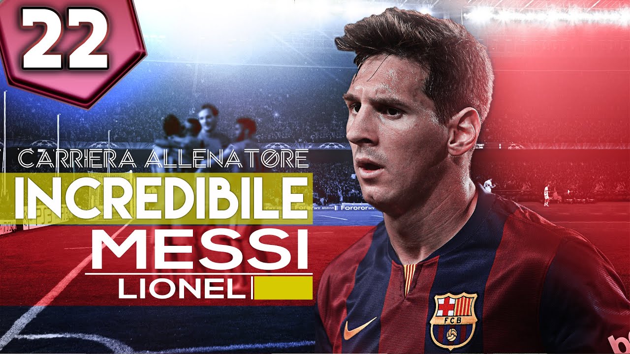 Lionel Messi INCREDIBILE - FIFA 16 - Carriera Allenatore | Torino #22 ...