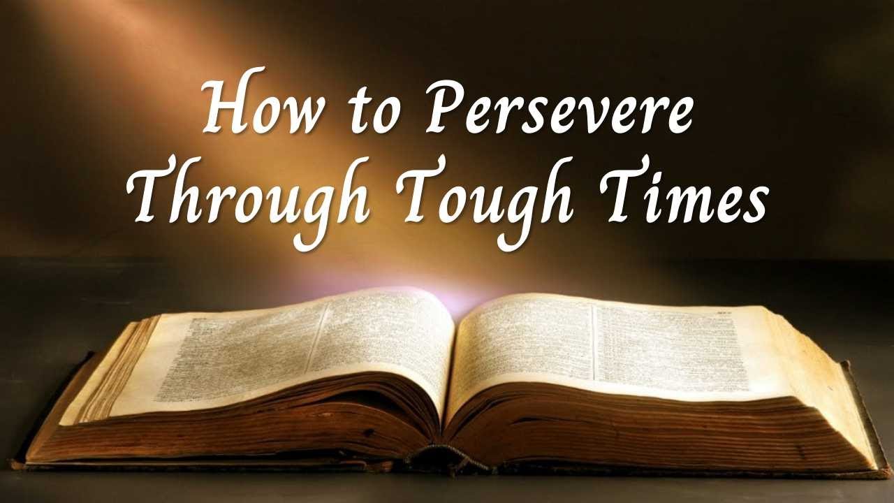 How to Persevere Through Tough Times - YouTube