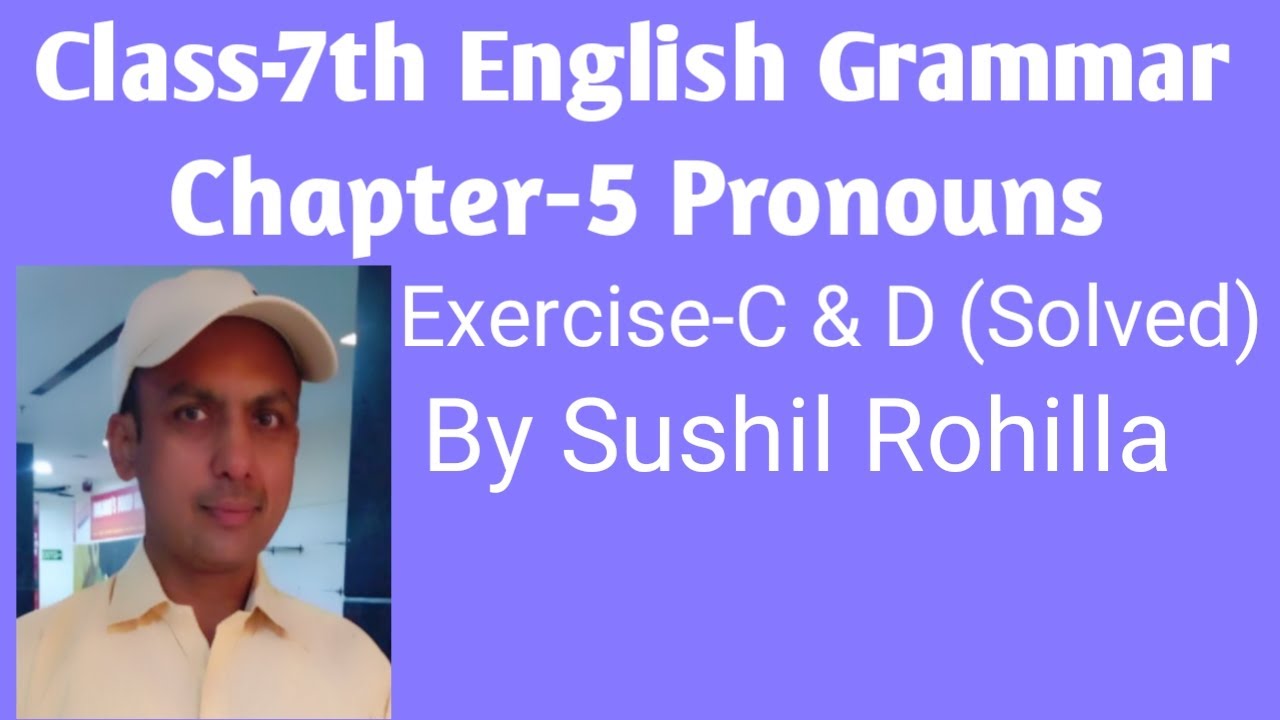 Class 7th English Grammar Chapter 5 Pronouns Exercise C D class-7th-english-grammar-chapter-5-pronouns-exercise-c-d