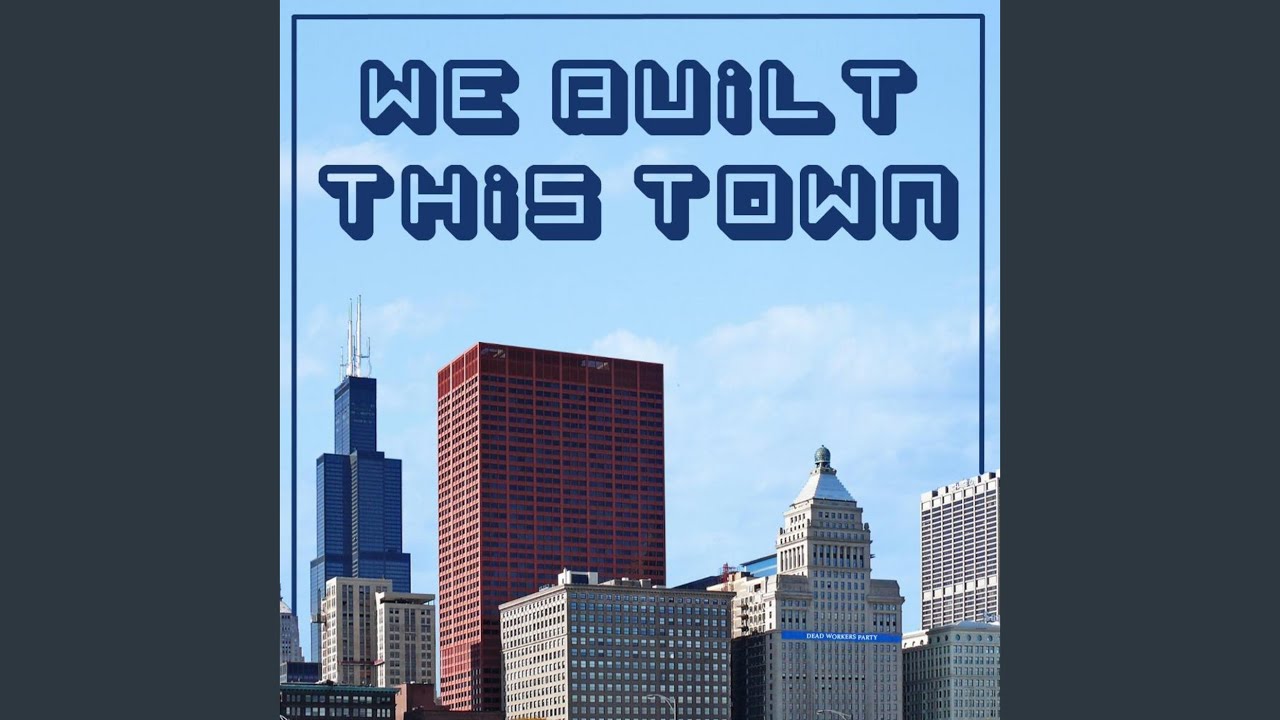 We Built This Town - YouTube