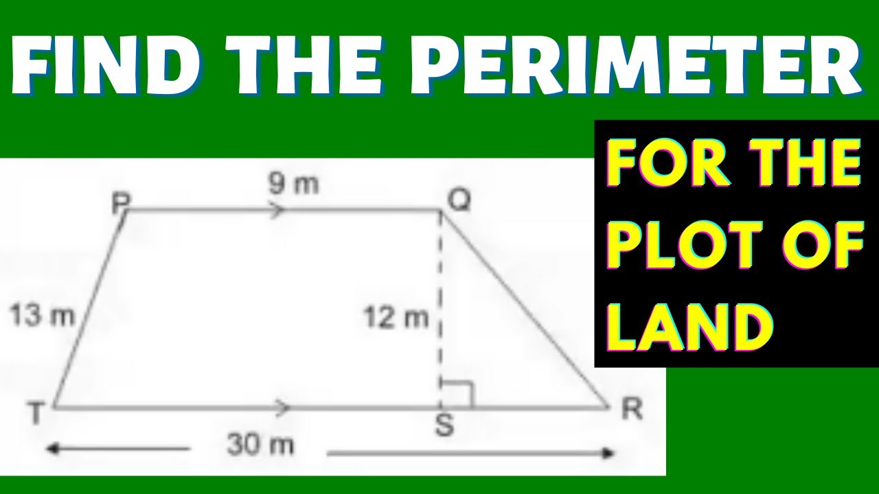 FIND THE PERIMETER OF A PLOT OF LAND - YouTube