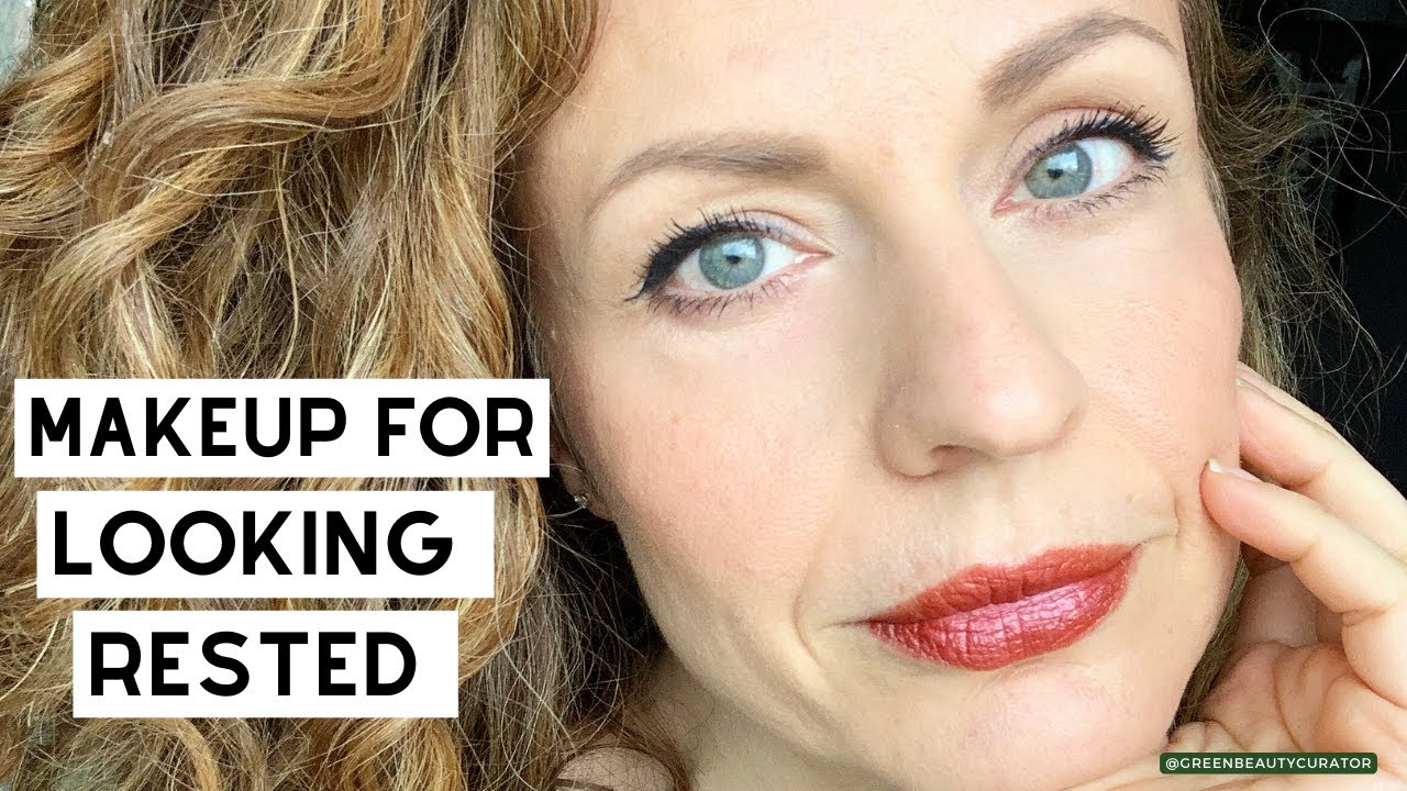 Makeup to look rested | tutorial using clean makeup - YouTube