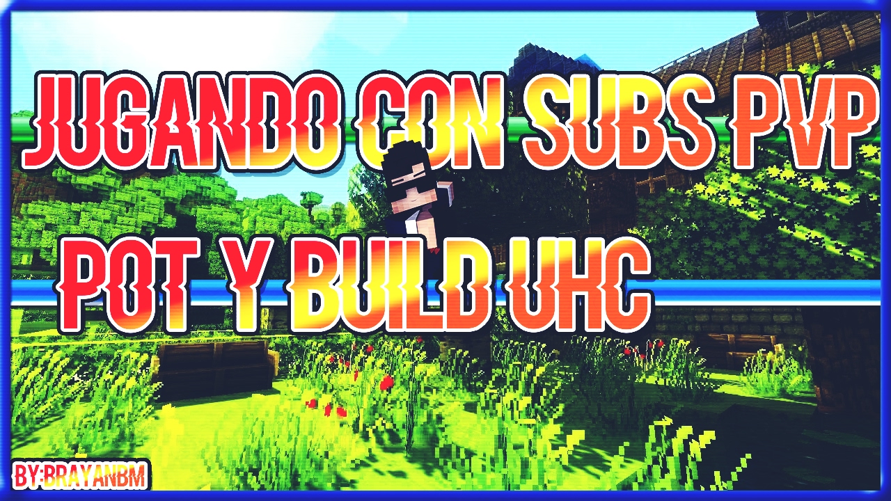 🔴JUGANDO CON SUBS UNOS DUELOS POT Y BUILDUHC BIEN CHINGONES MINECRAFT PVP 1.7.2 - YouTube
