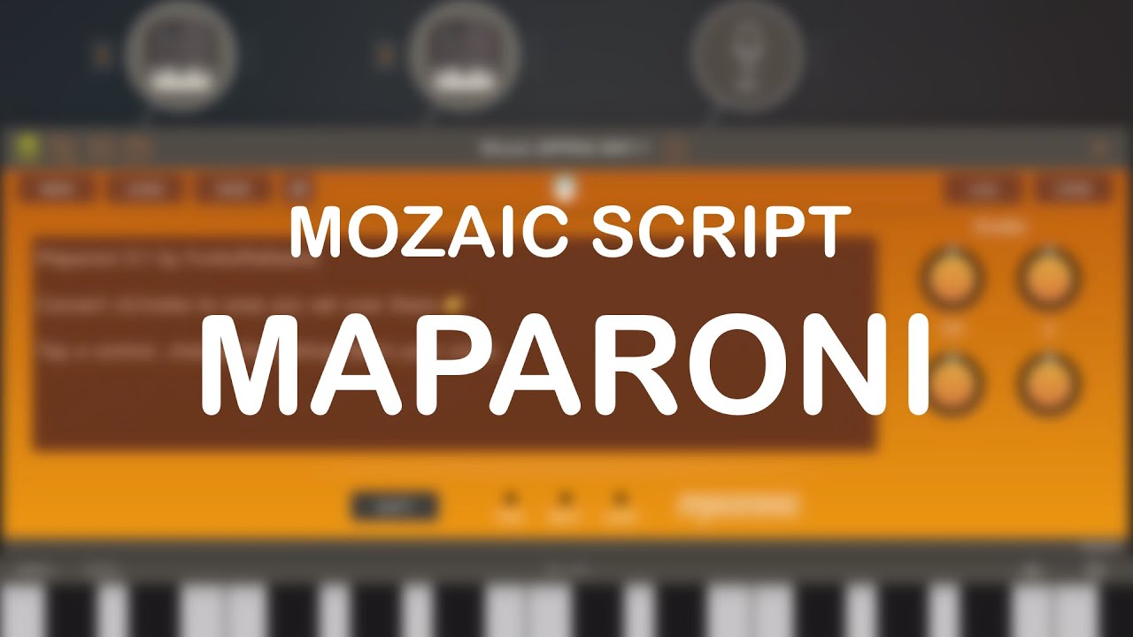 Maparoni - Mozaic midi remap script for Note and CC values - YouTube