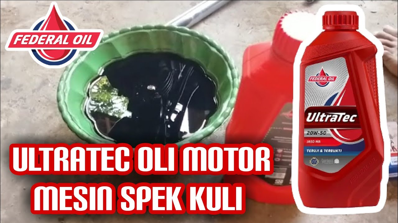 oli mesin 4 tak federal ultratec #megaproject - YouTube