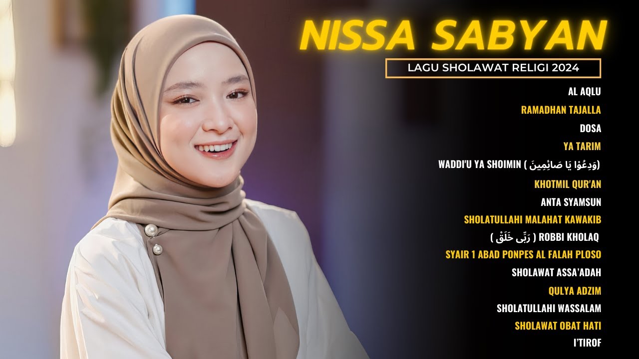 AL AQLU - NISSA SABYAN | FULL LAGU SHOLAWAT RELIGI TERBARU 2024 - YouTube