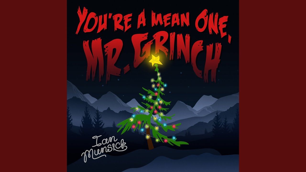 You're a Mean One, Mr. Grinch - YouTube