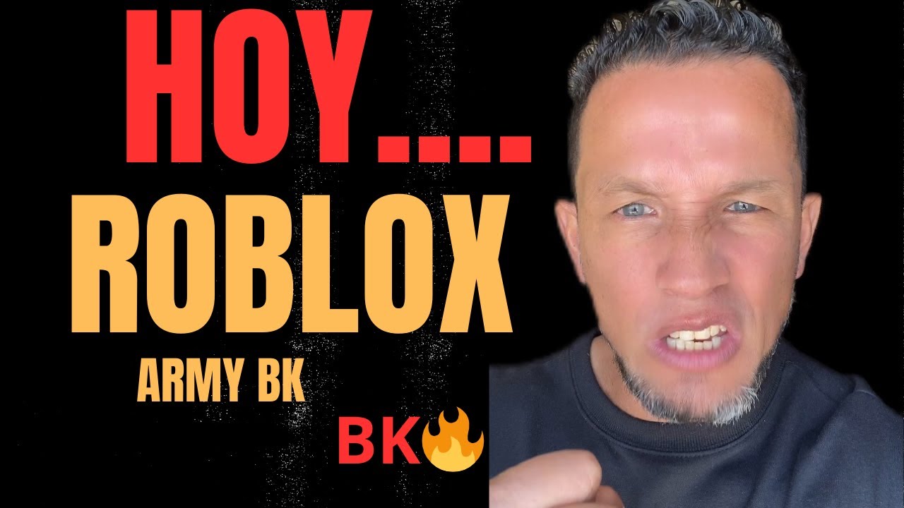 ROBLOX BK🔥ARMY #reflexiones #blogger #comedia #motivation # ...