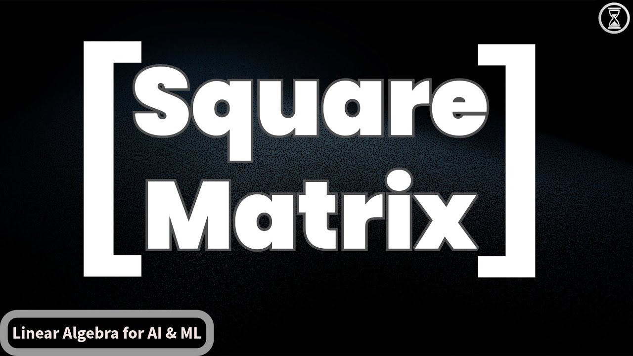Square Matrix | Triangular Matrix | Symmetric Matrix | Identity Matrix ...