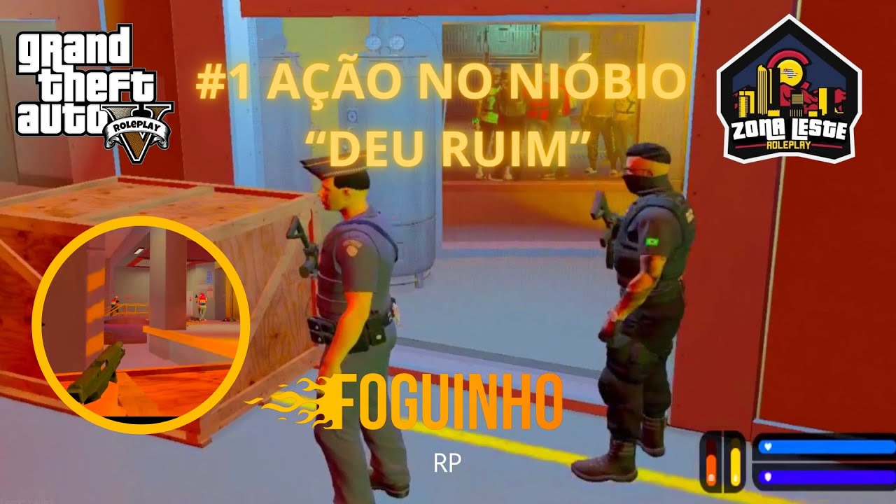 GTA RP AÇAO NIOBIO ZONA LESTE RP DEU RUIM D+ - YouTube