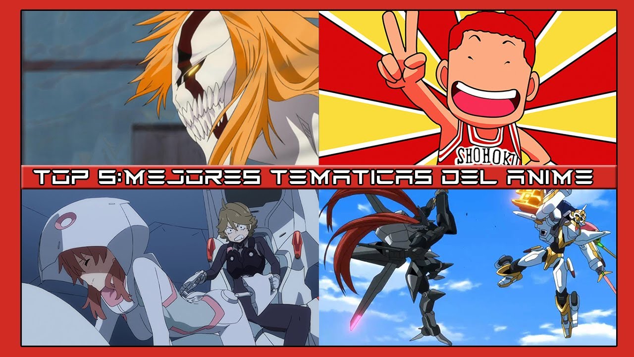 Top 5:mejores temáticas del anime - YouTube